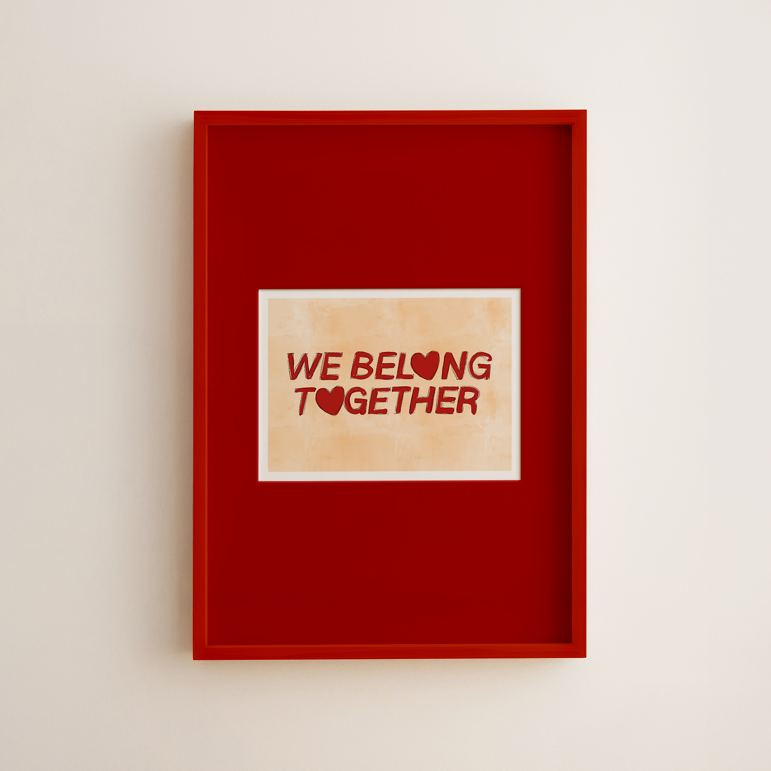 We Belong Together Print – Illustrated by Weezy