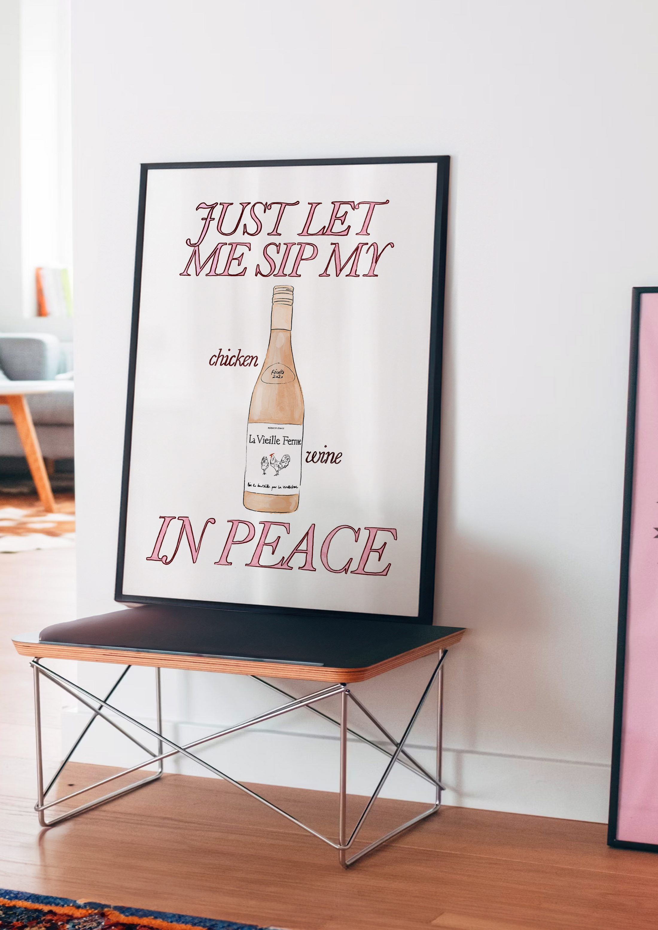 Just Let Me Sip My Chicken Wine in Peace Print – Illustrated by Weezy